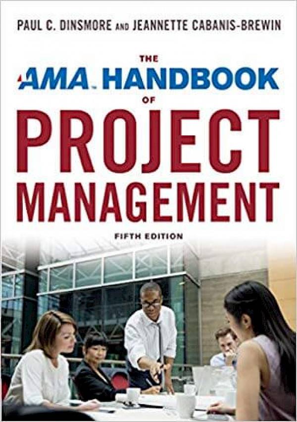 AMA Handbook of Project Management – Ricardo Viana Vargas